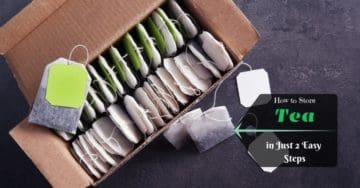 How to Store Tea in Just 2 Easy Steps