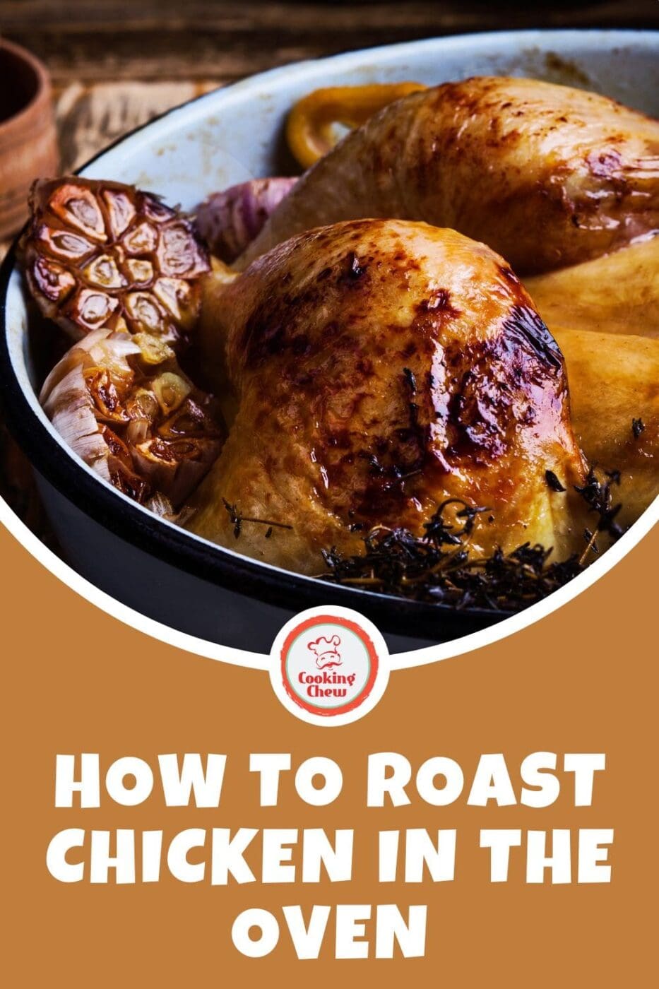 How To Roast Chicken In The Oven That Tastes Delicious