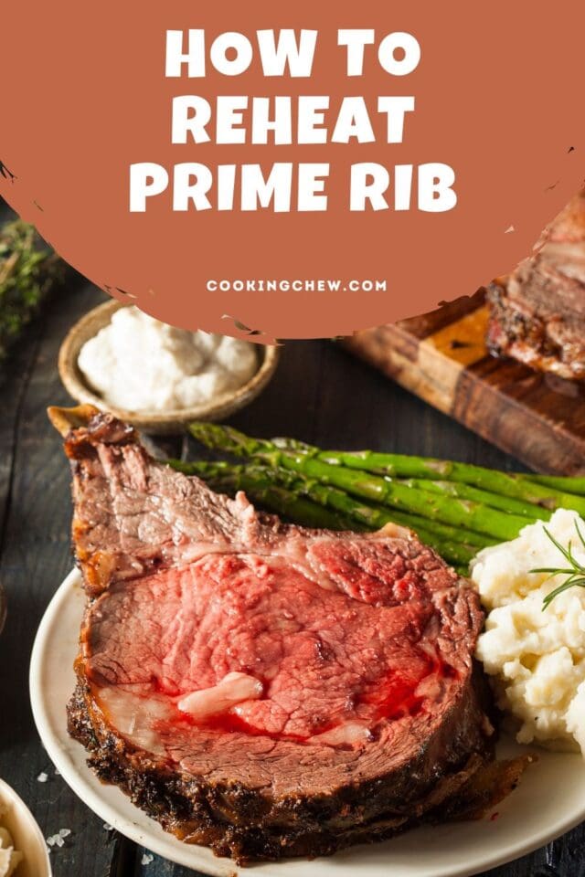 How To Reheat Prime Rib In 3 Easy Ways