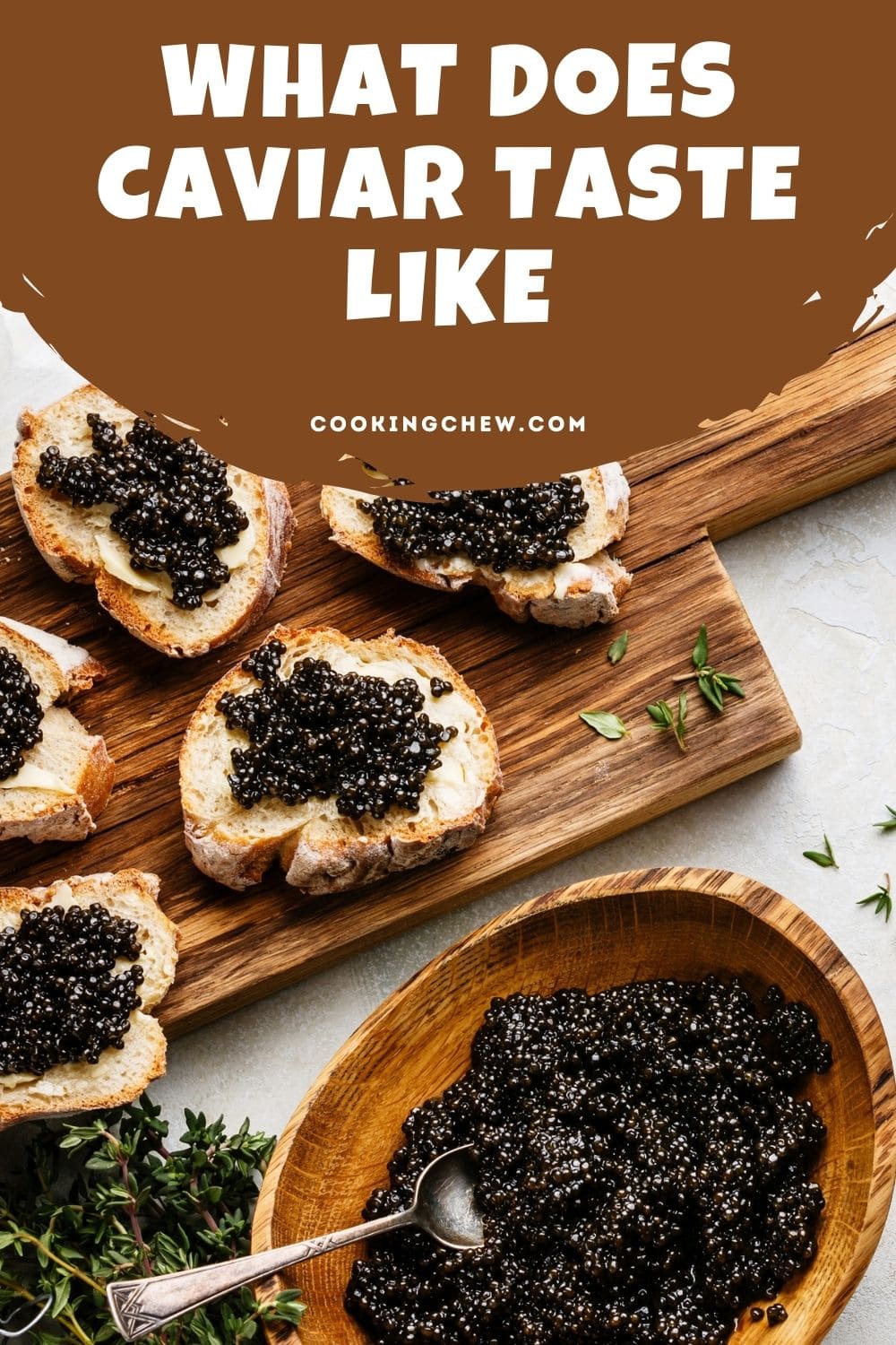 What Does Caviar Taste Like? (Also, how to serve it)