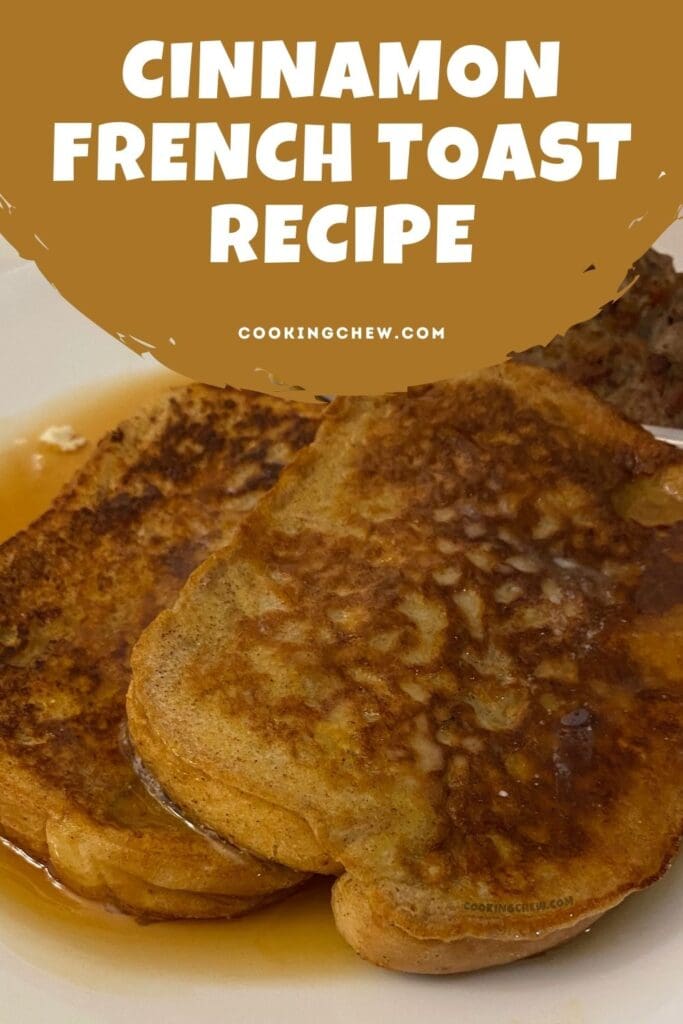 Easy Cinnamon French Toast With a Secret Twist