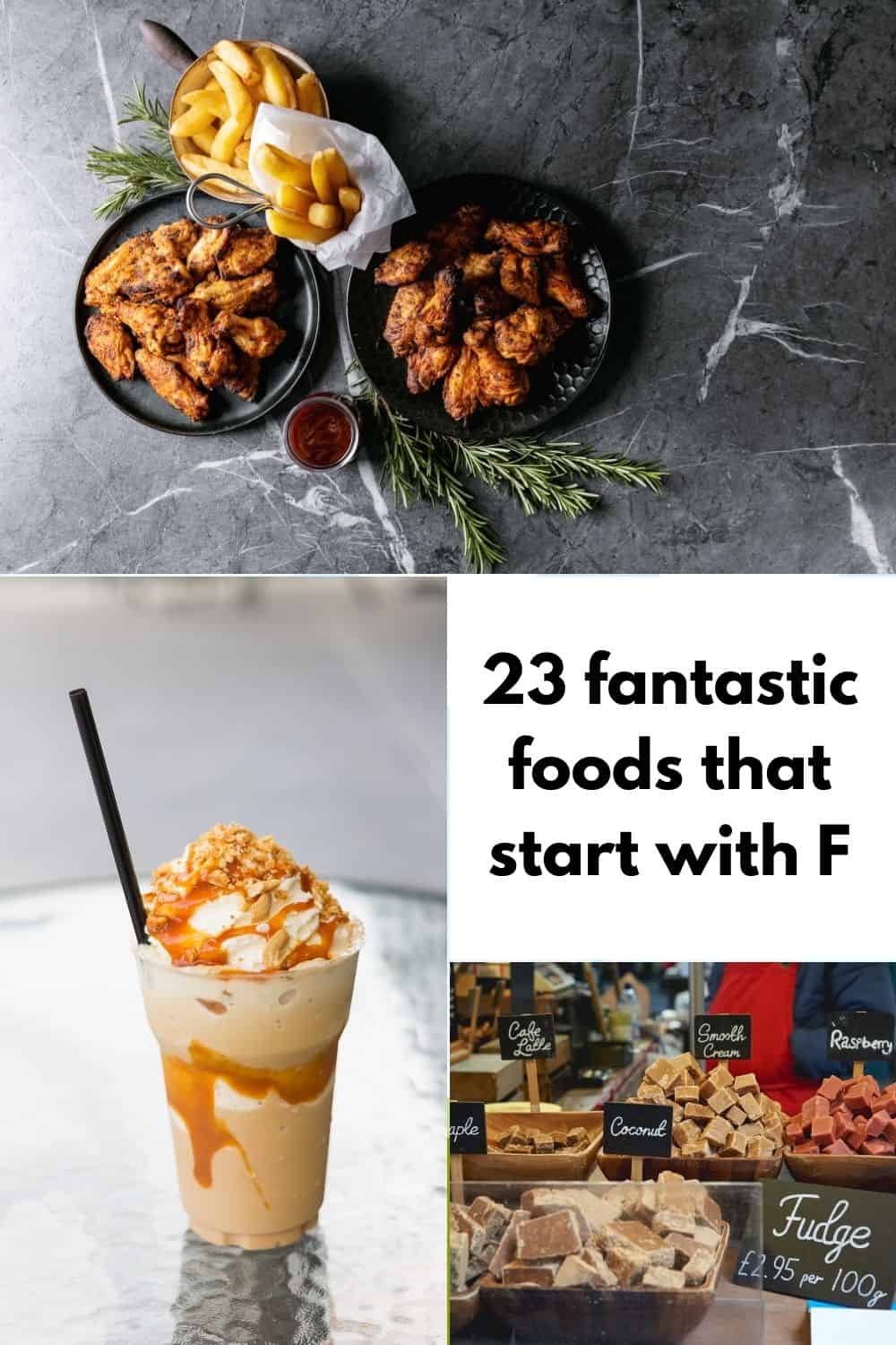 23 Fantastic Foods That Start With F