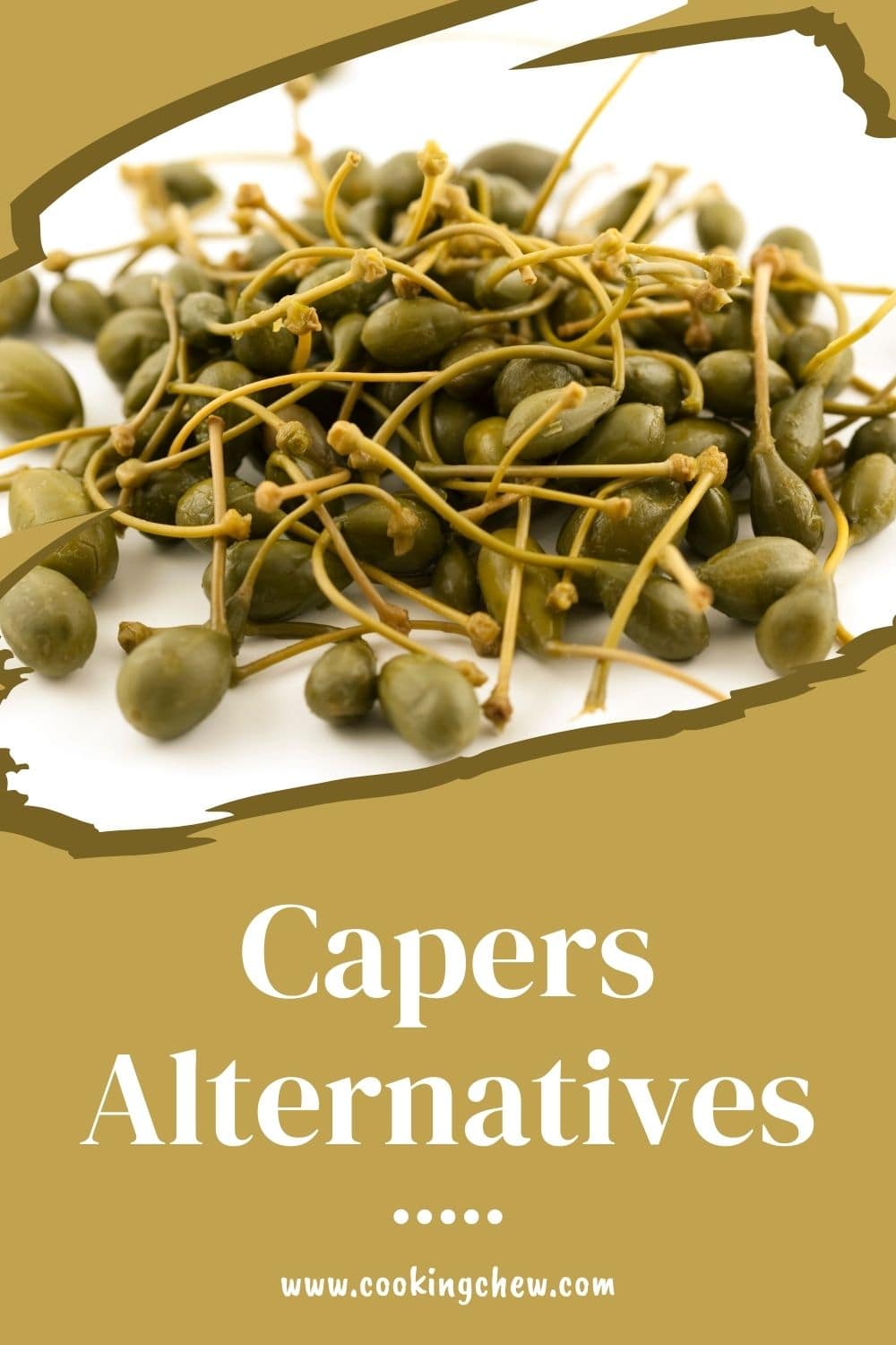 7 substitutes for capers that are making the rounds now!