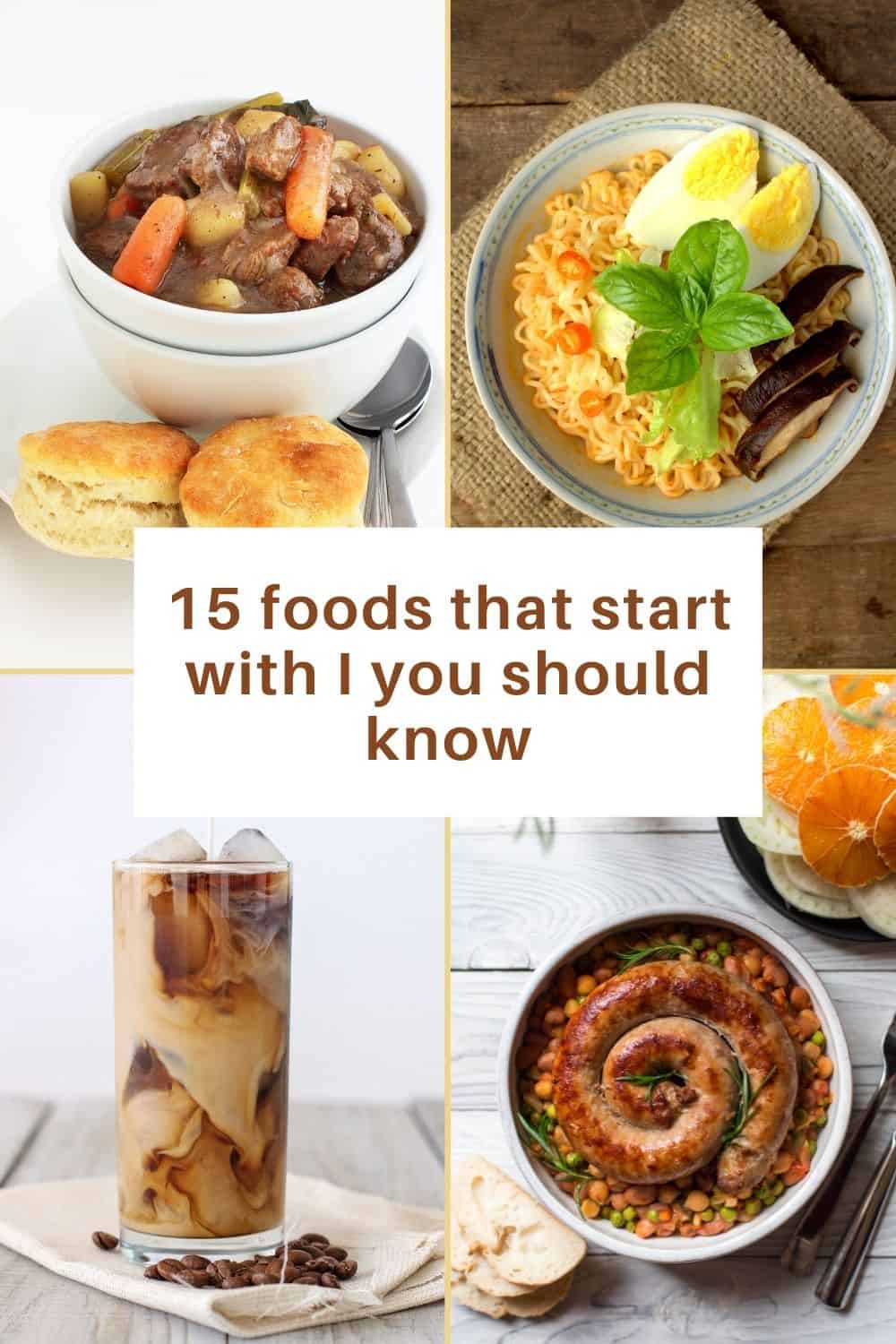 15 foods that start with I you should know