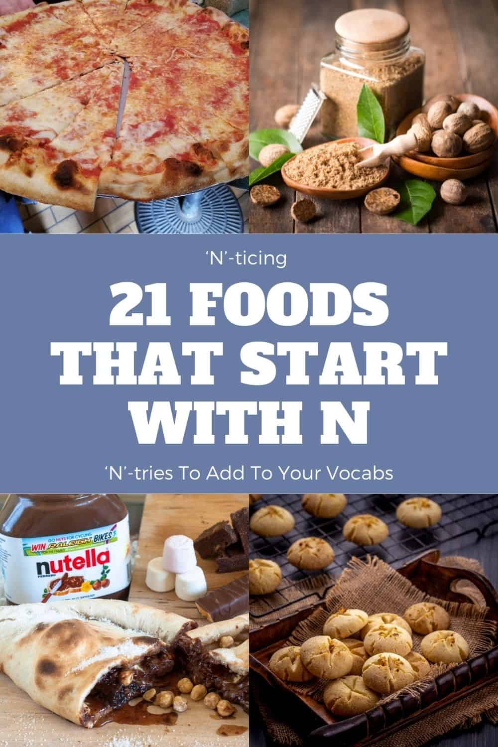 Foods That Start With N: 21 ‘N’-ticing ‘N’-tries To Add To Your Vocabs