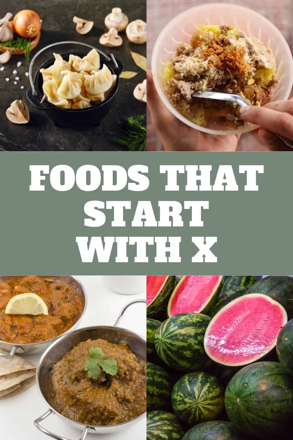 Foods That Start With X: 17 X-traordinary Foods