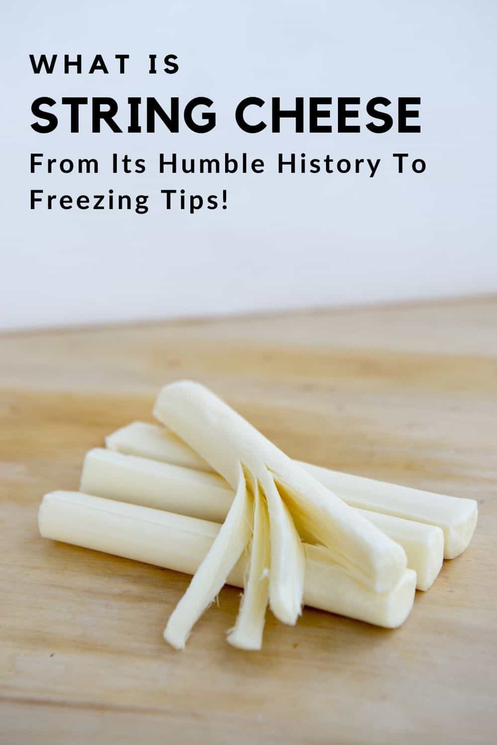 What Is String Cheese? Its Humble History