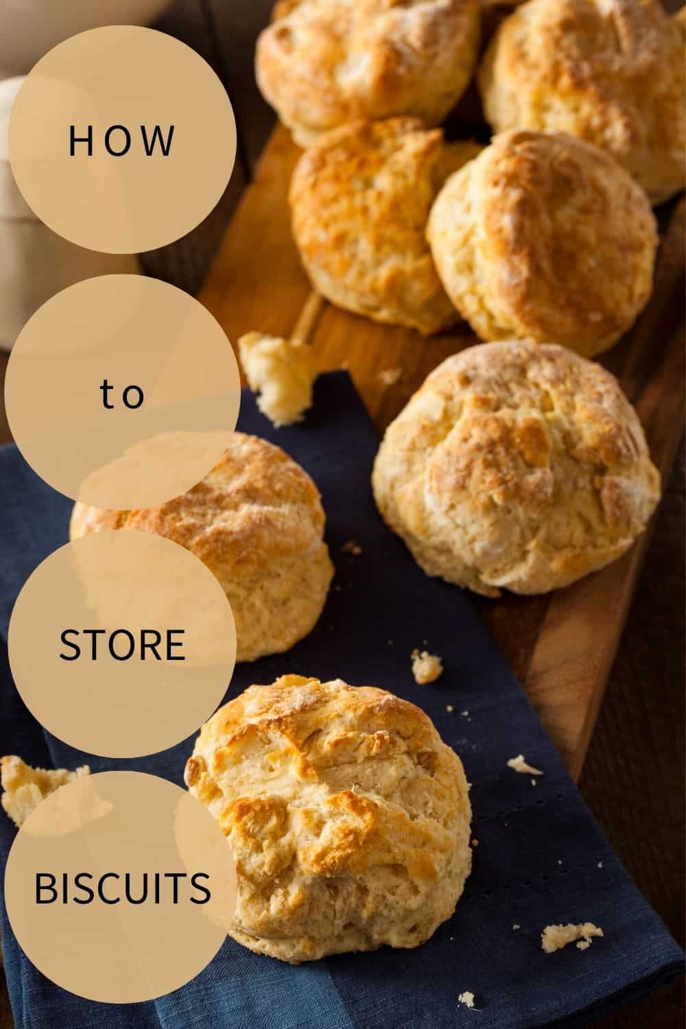 An Awesome Guide On How To Store Biscuits In 3 Different Ways