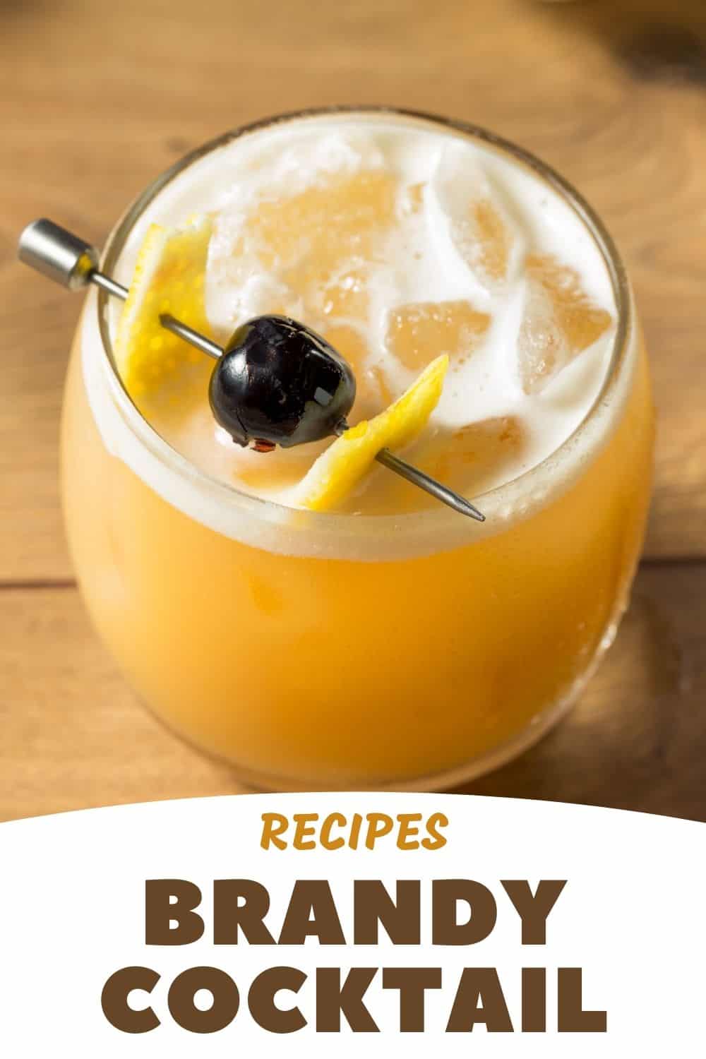 Want To Make All 14 Of These Brandy Cocktail Recipes For Your Next Party?