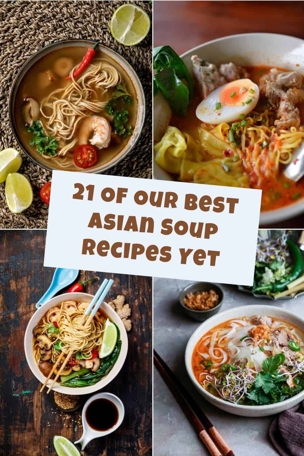 From Asia, With Love: 21 Of Our Best Asian Soup Recipes Yet