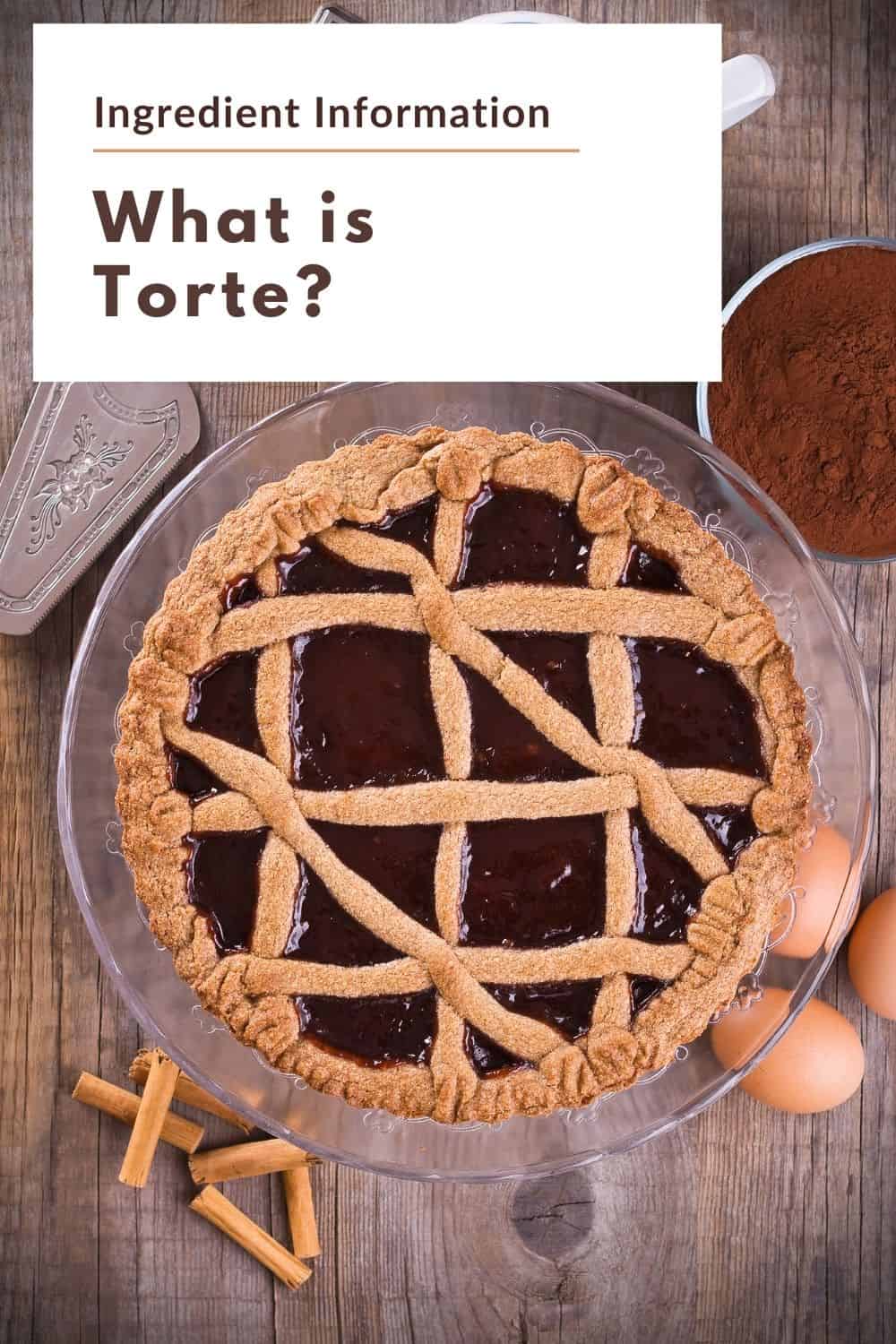 What Is A Torte? What’s Special About The Dessert?