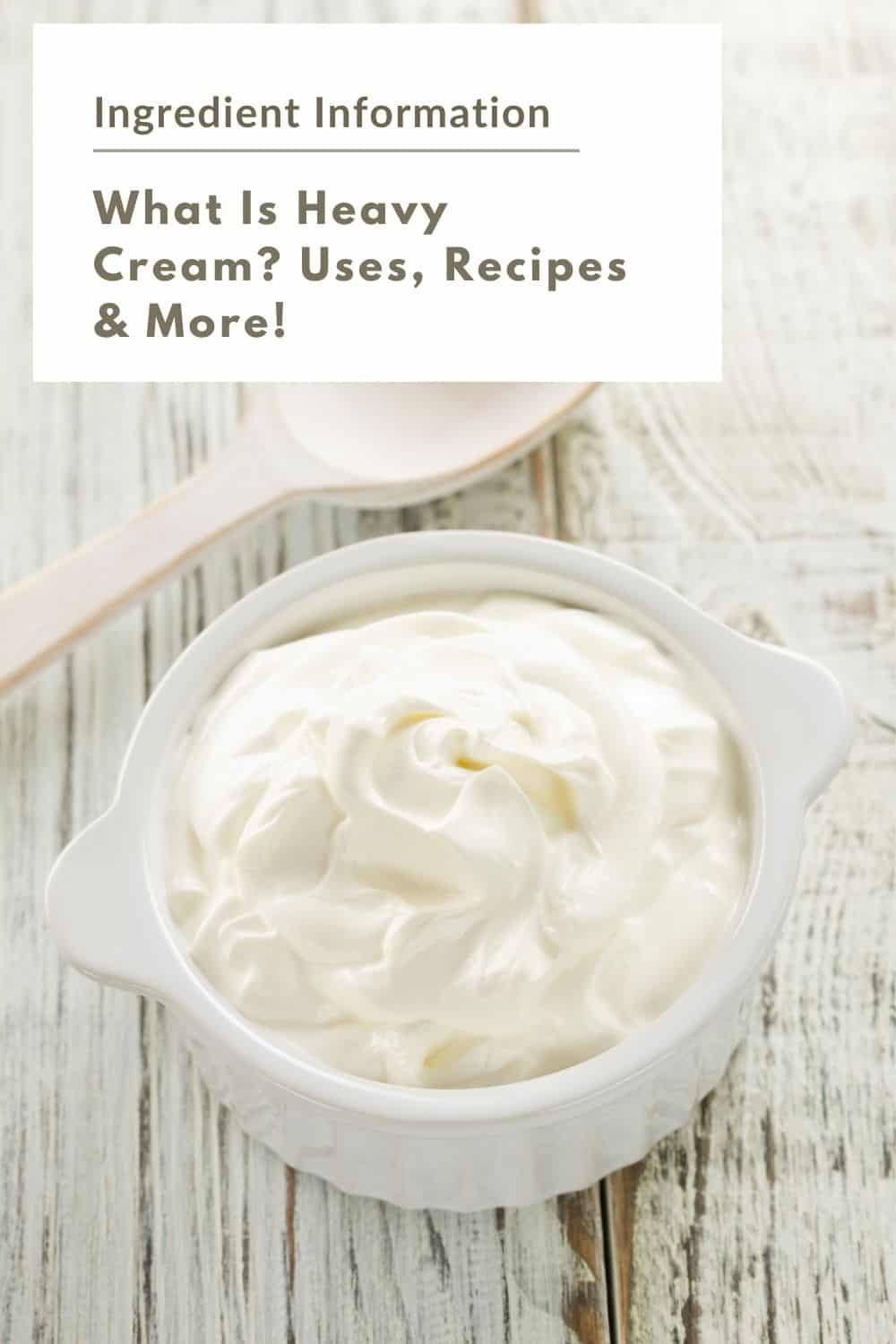 What Is Heavy Cream? Uses, Recipes & More!