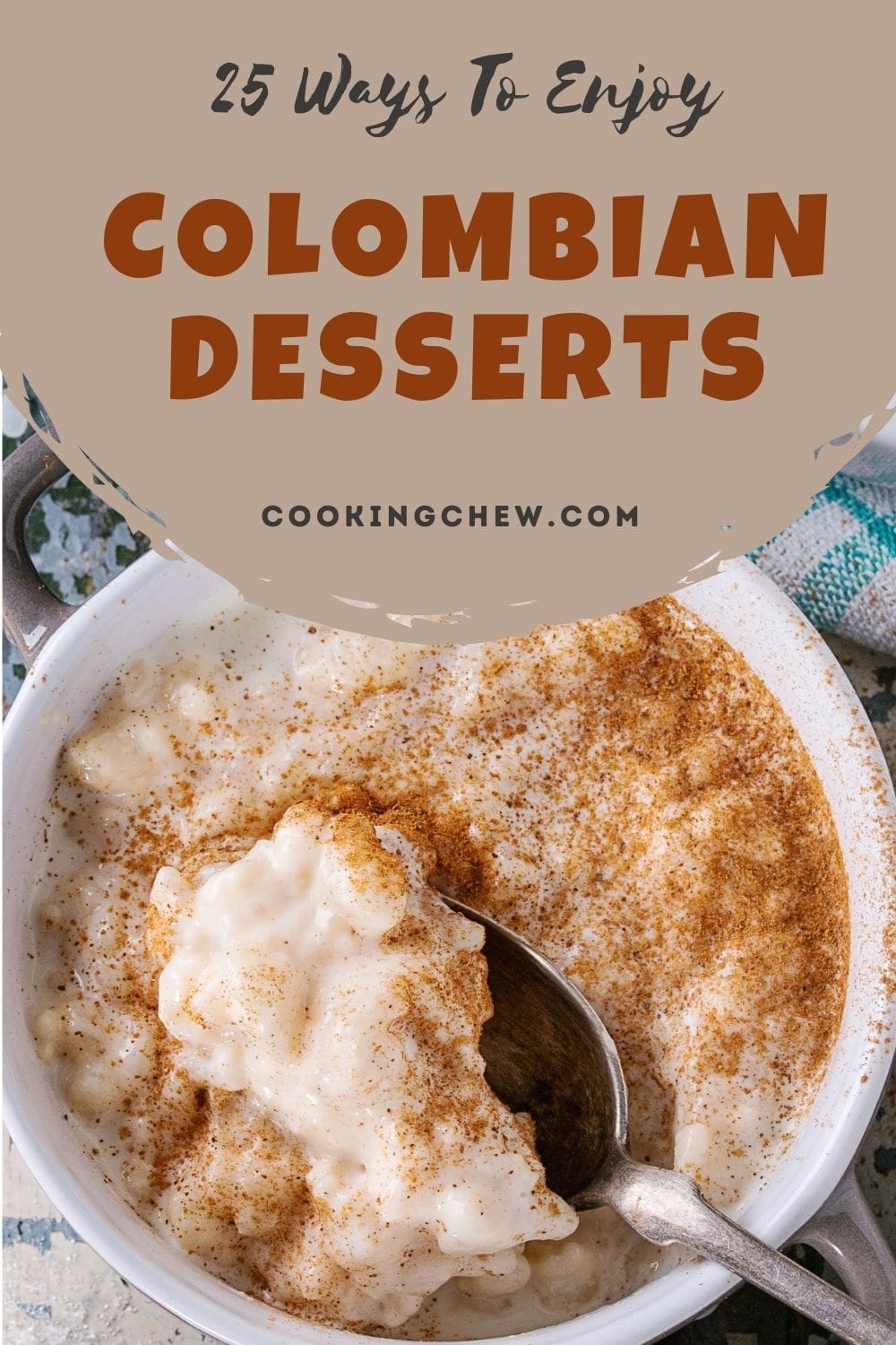 TOP 25 Ways To Enjoy Colombian Desserts