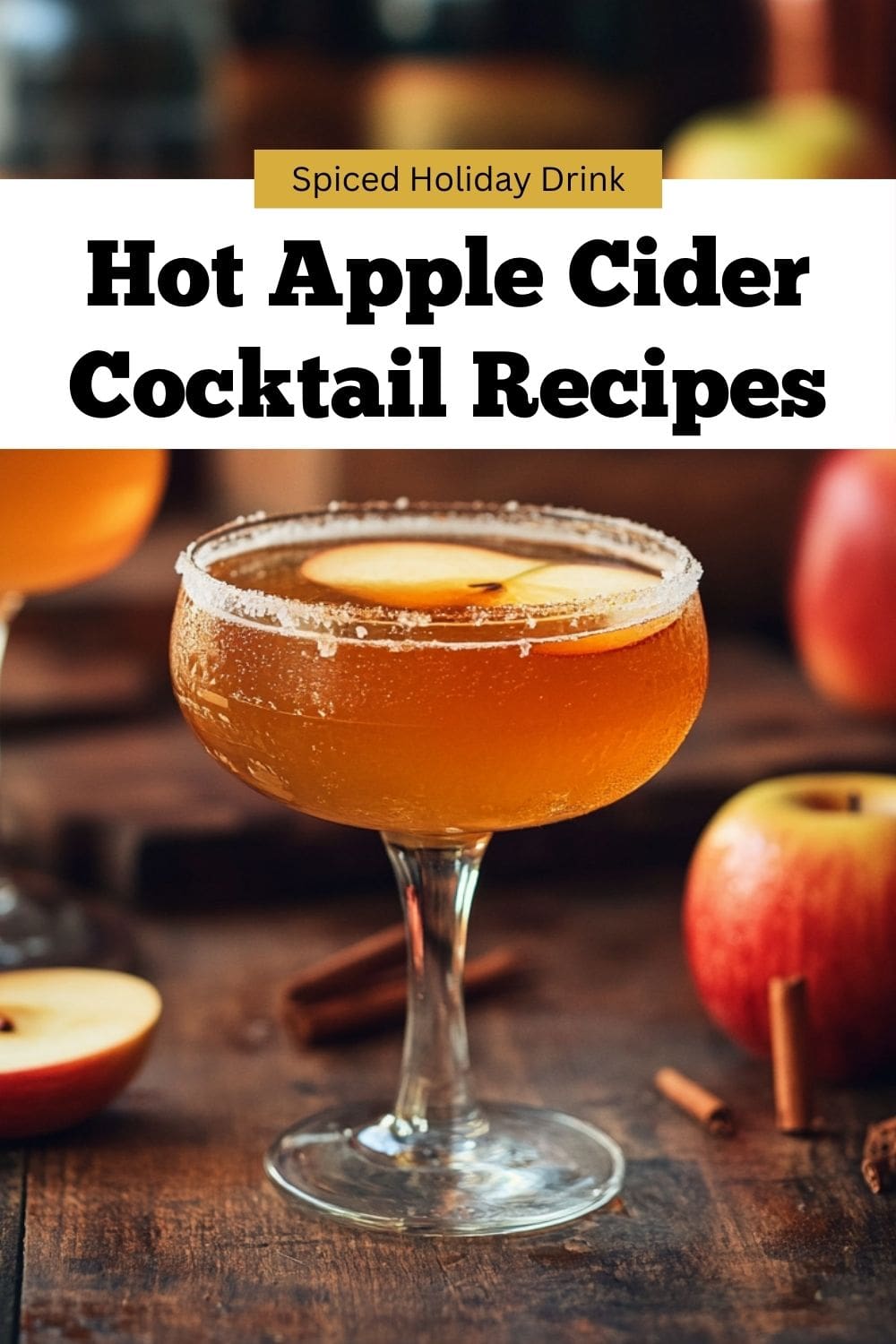 25 BEST Apple Cider Cocktails To Try Year Round!