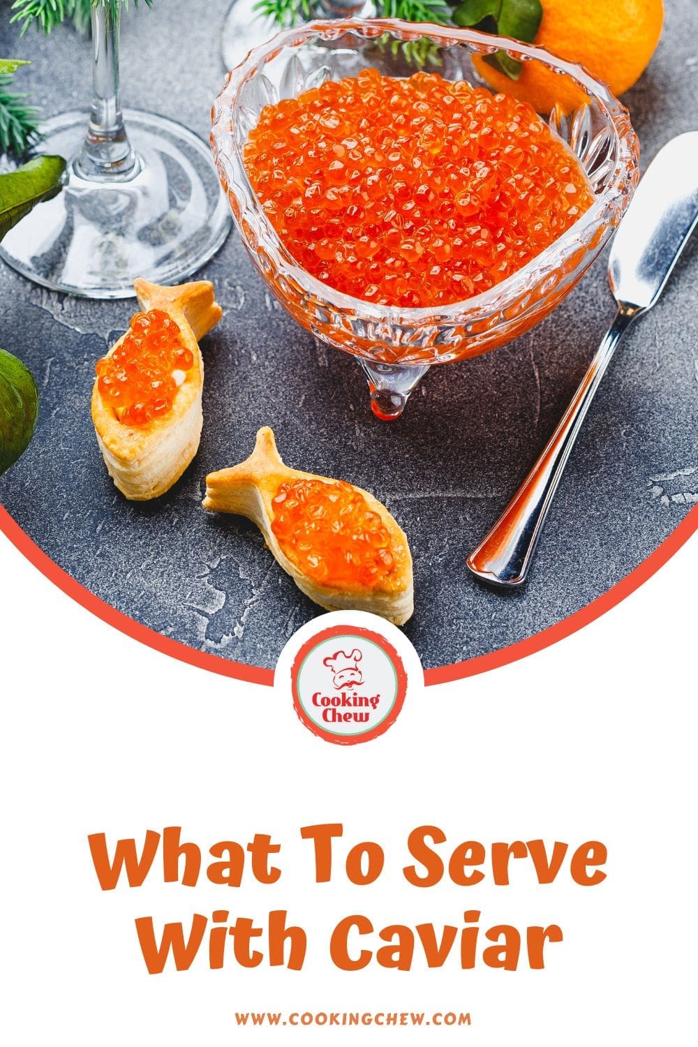What To Serve With Caviar - Best Sides For Caviar