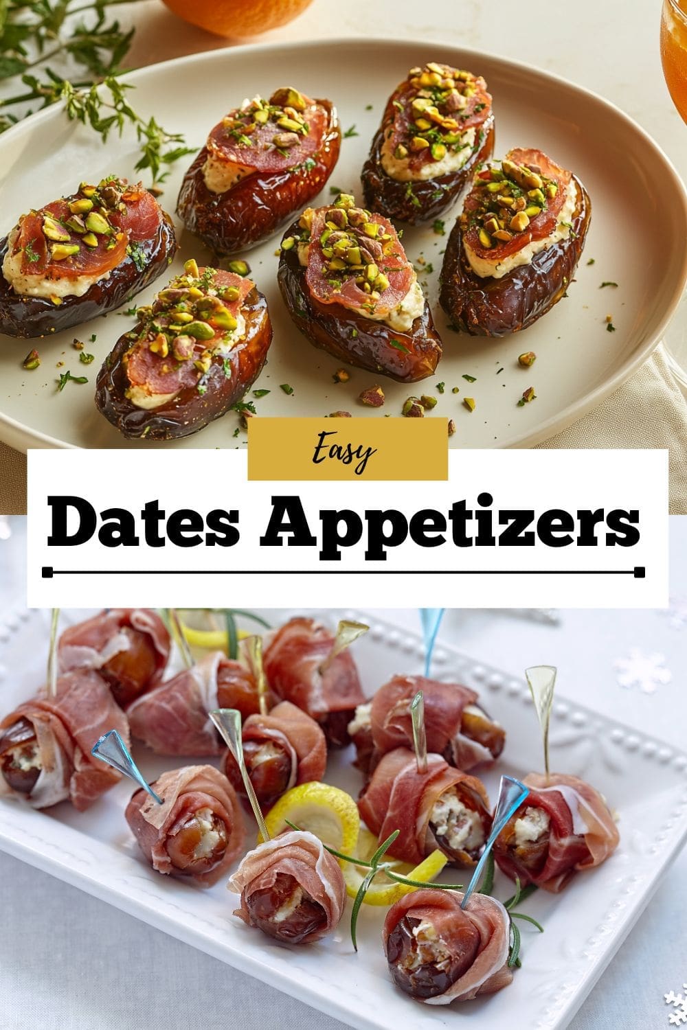11 Date Appetizers from Simple to Sophisticated | CookingChew.com