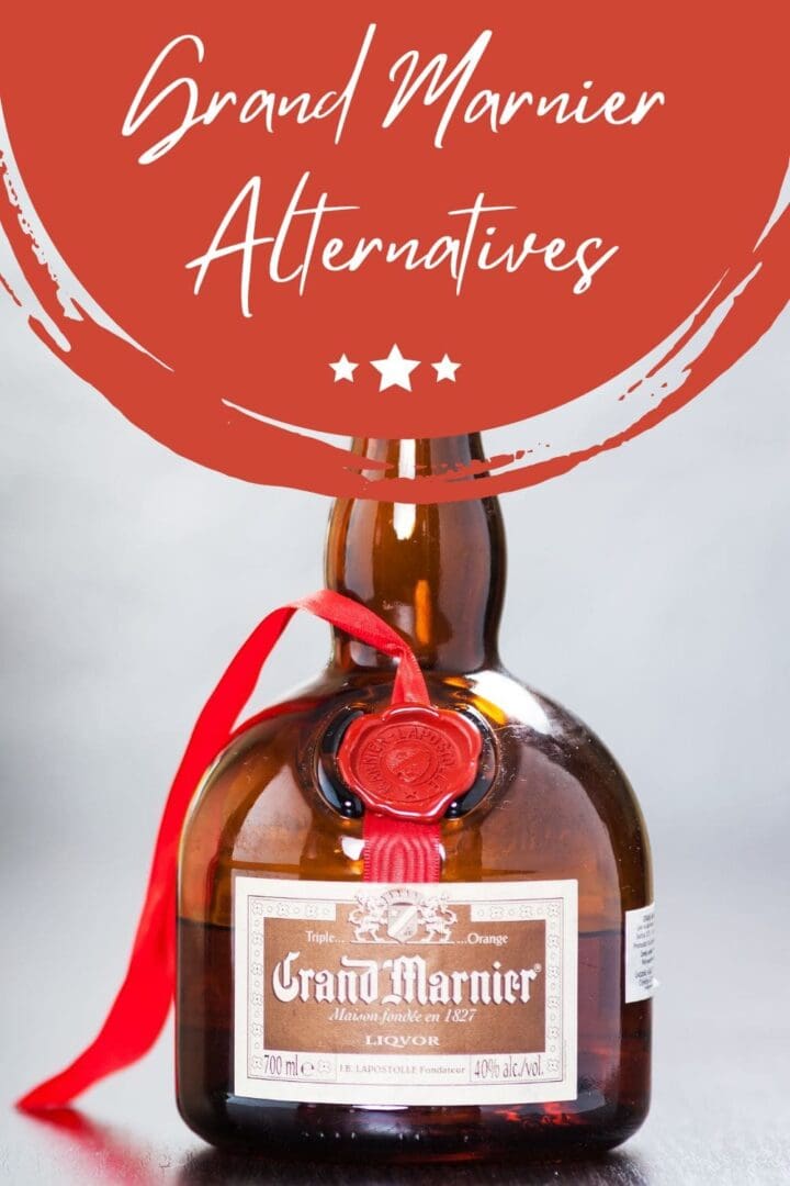 Looking For A Grand Marnier Substitute? Try These.