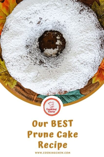 BEST Prune Cake Recipe: An Old-Fashioned Treat!