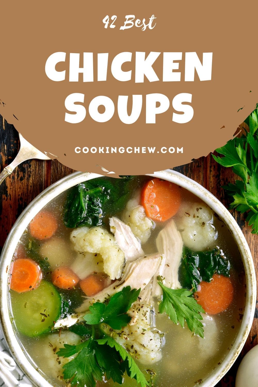 42 Best Chicken Soups To Fill You Right Up 🍲