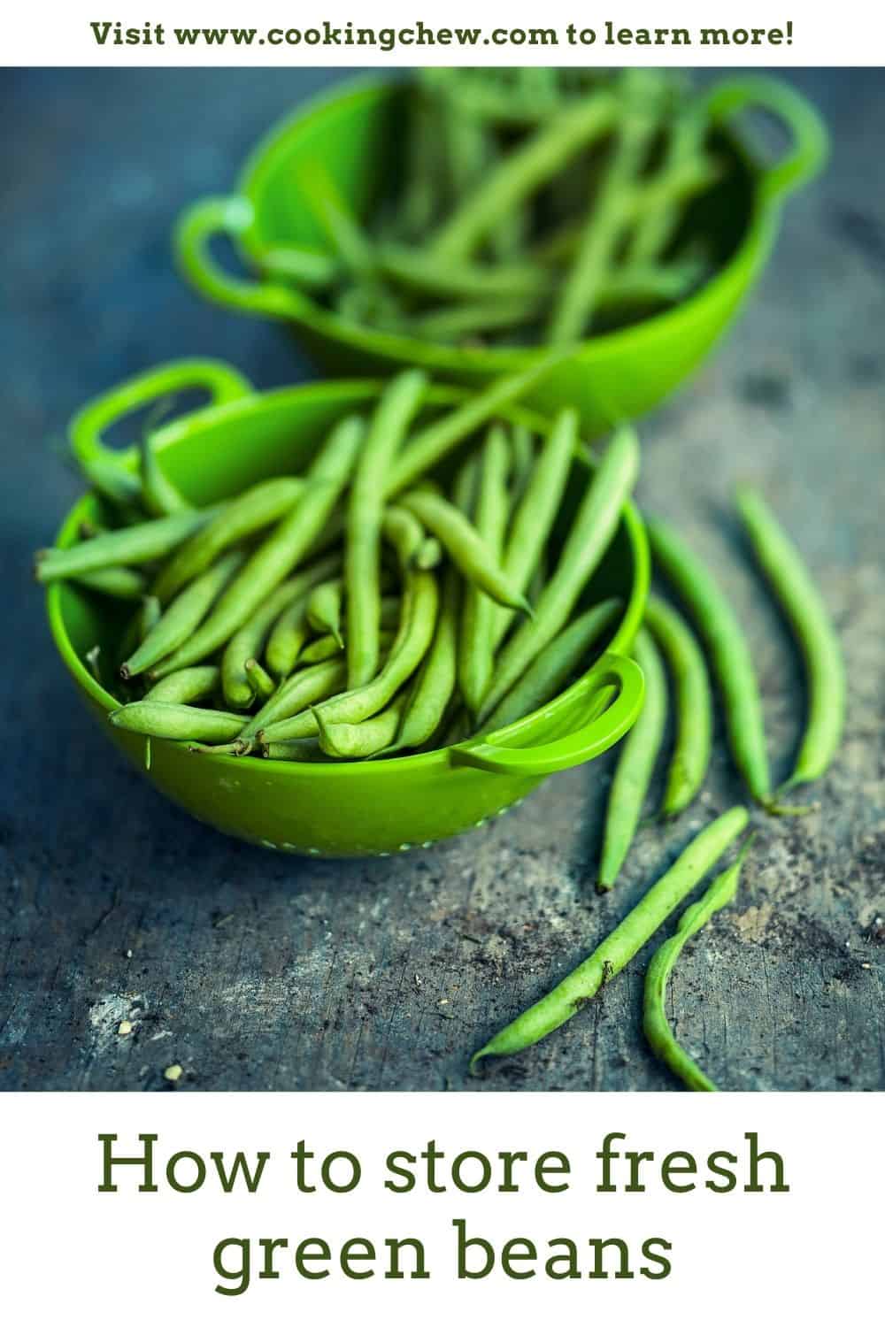 How to store fresh green beans