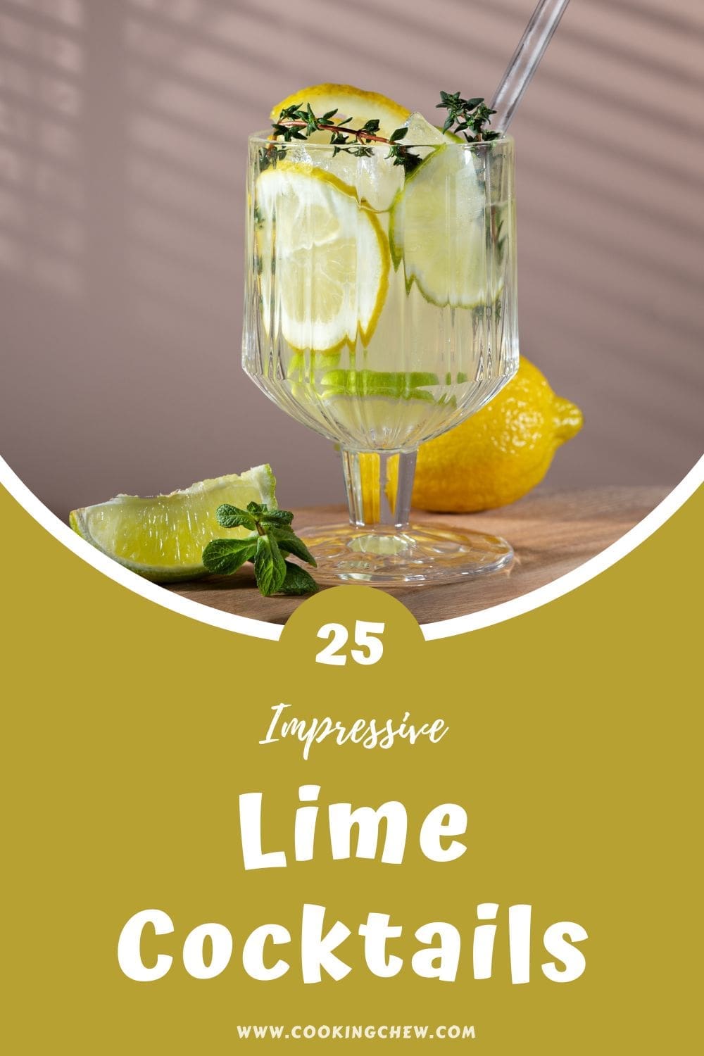 Cheers! These 25 Impressive Lime Cocktails Will Delight Everyone
