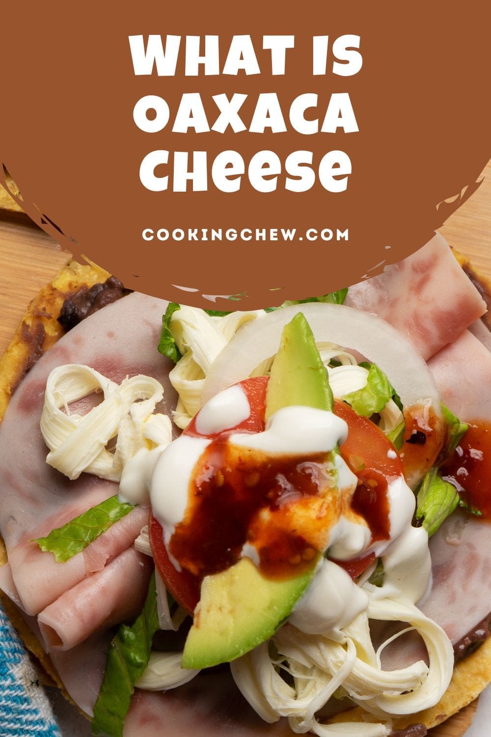 What Is Oaxaca Cheese?