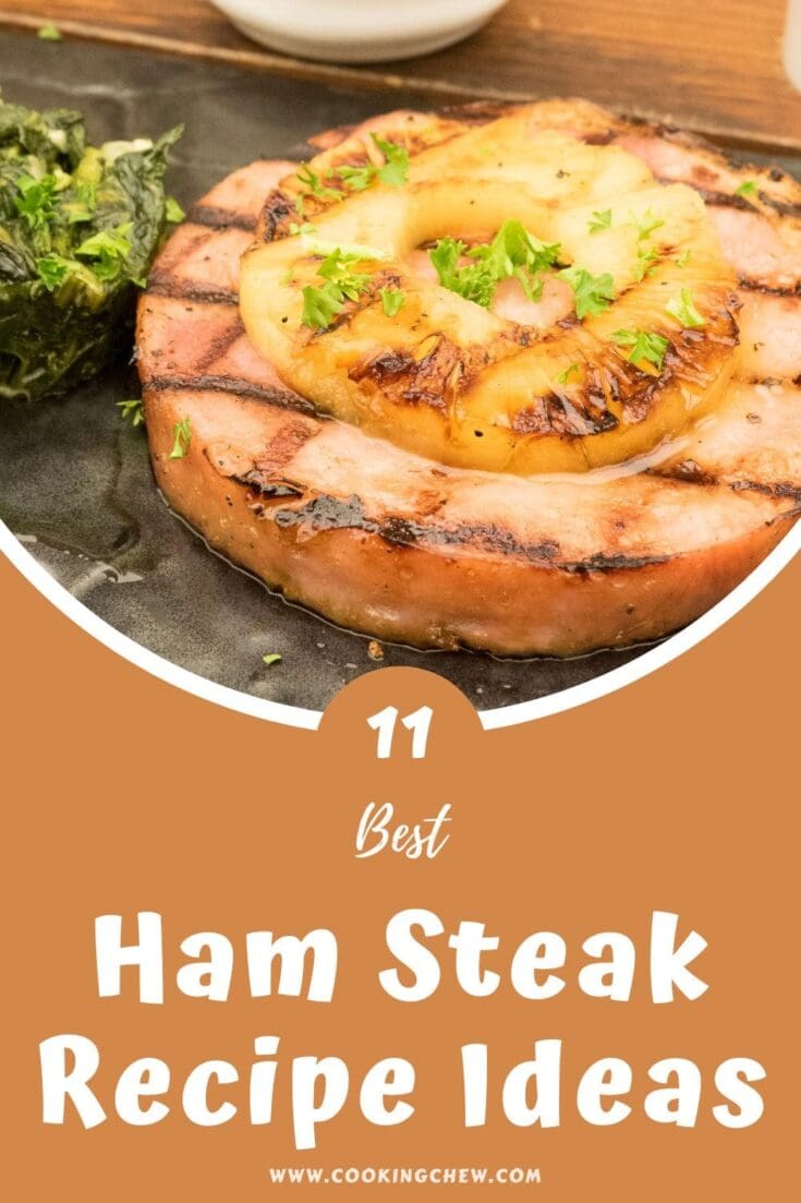 11 Ham Steak Recipe Ideas (From Simple To Complex Entrées)