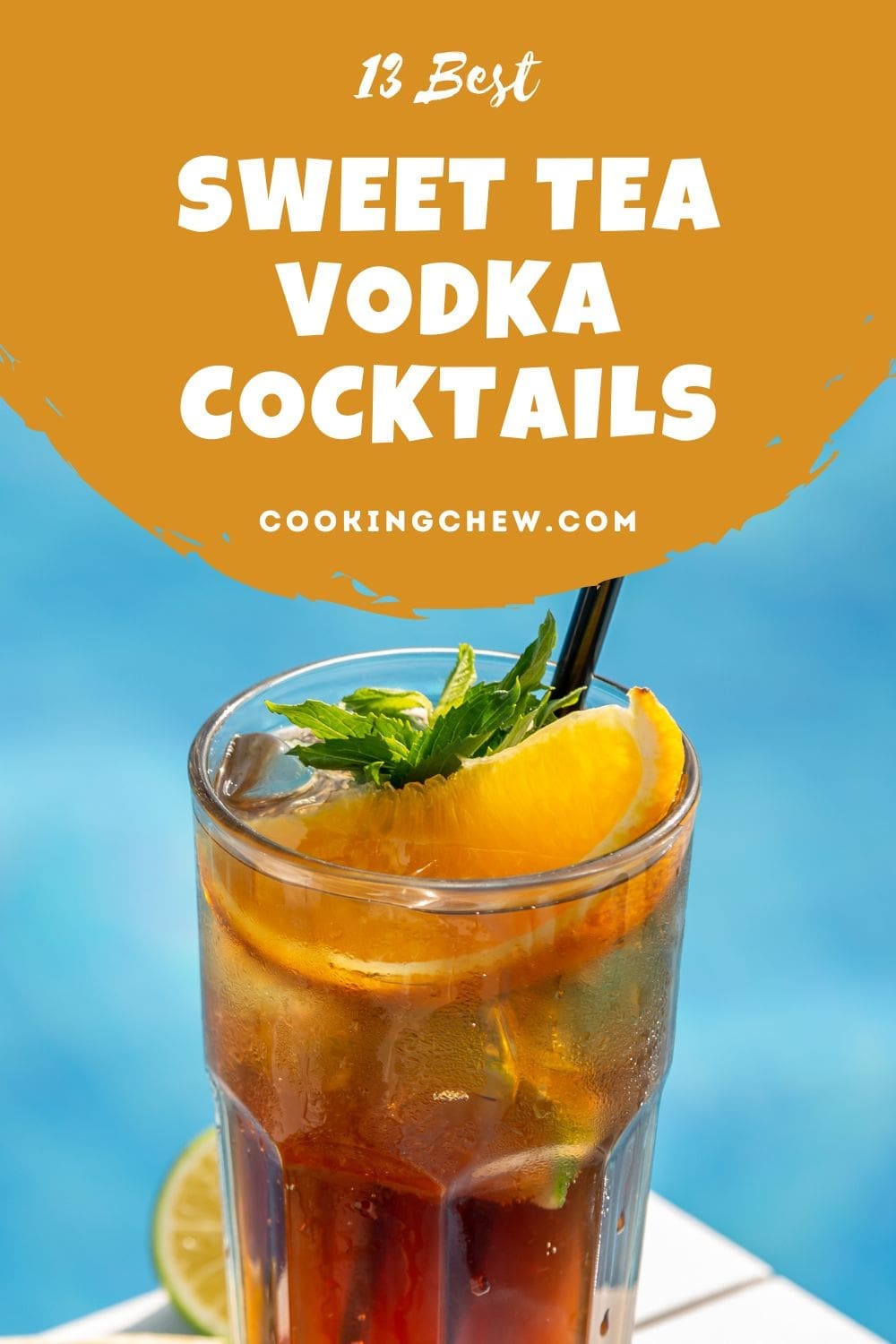 13 Best Sweet Tea Vodka Cocktails To Level Up Your Tea Time