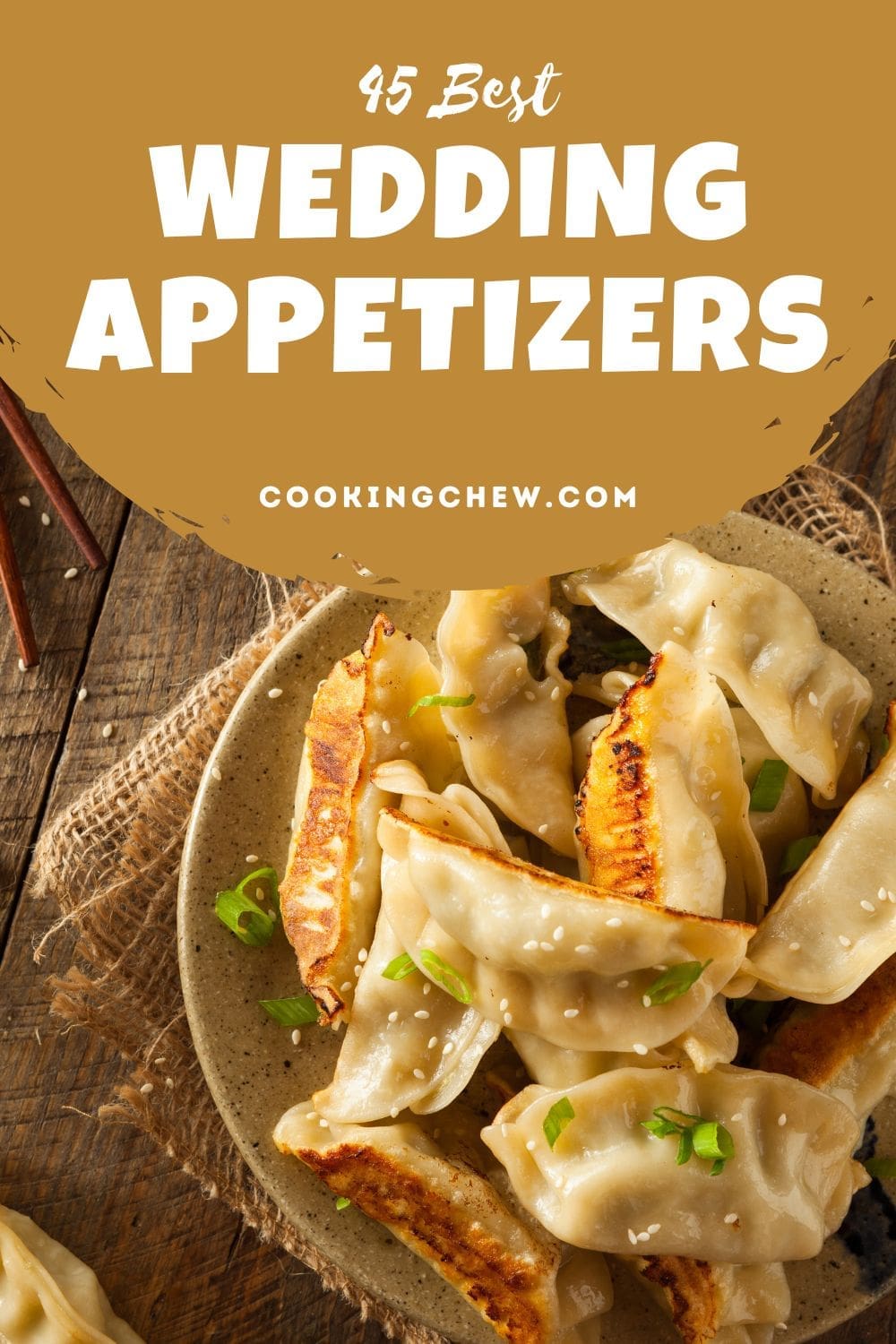 45 Best Wedding Appetizers Bound To Impress Your Guests!