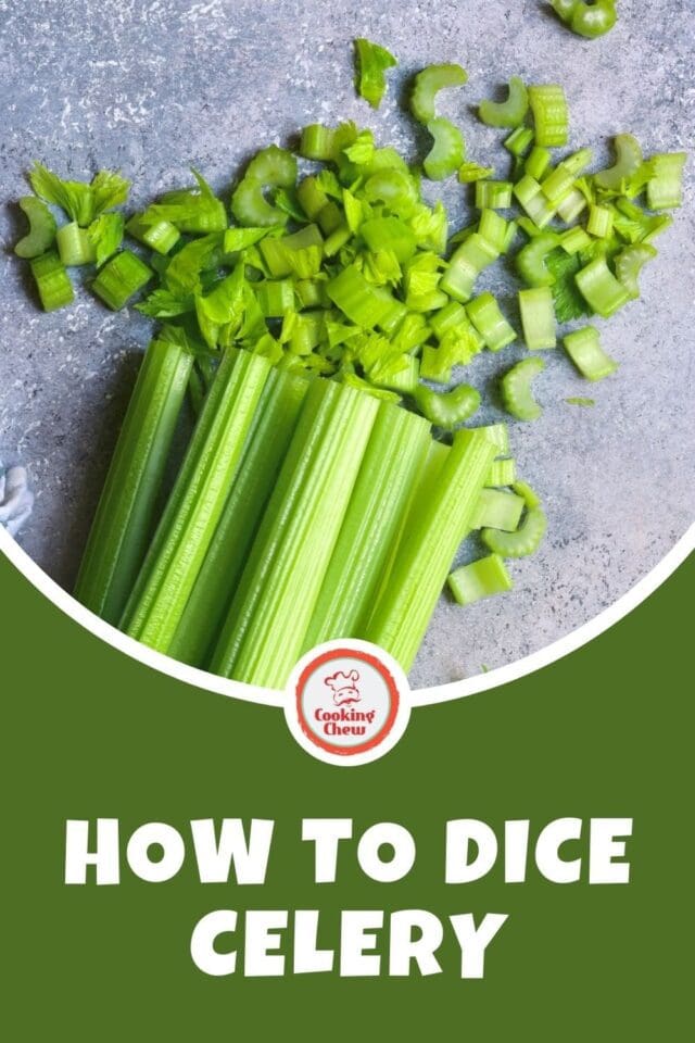 How To Dice Celery 101 | Tips + Steps