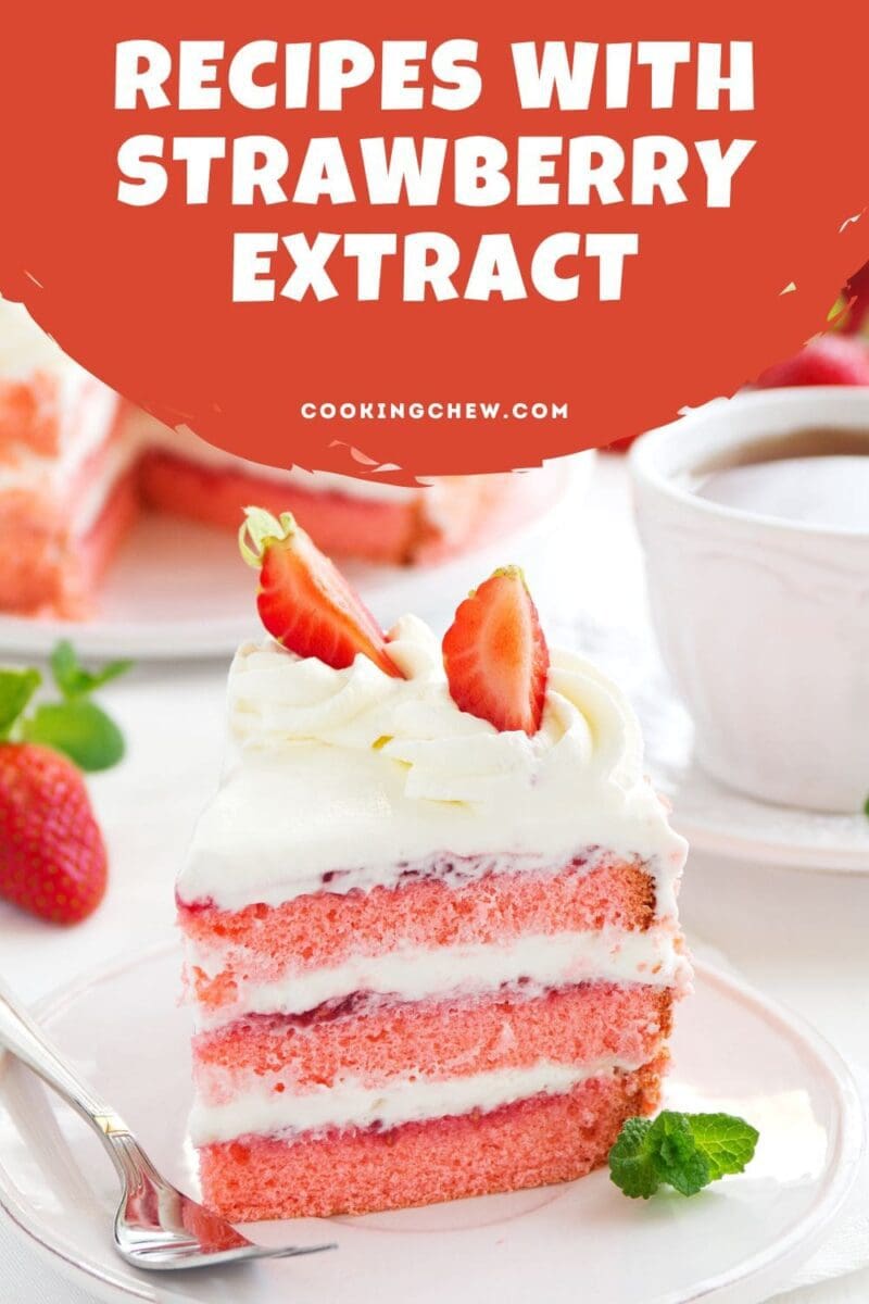 15 Best Recipes With Strawberry Extract (Plus Usage Tips!)