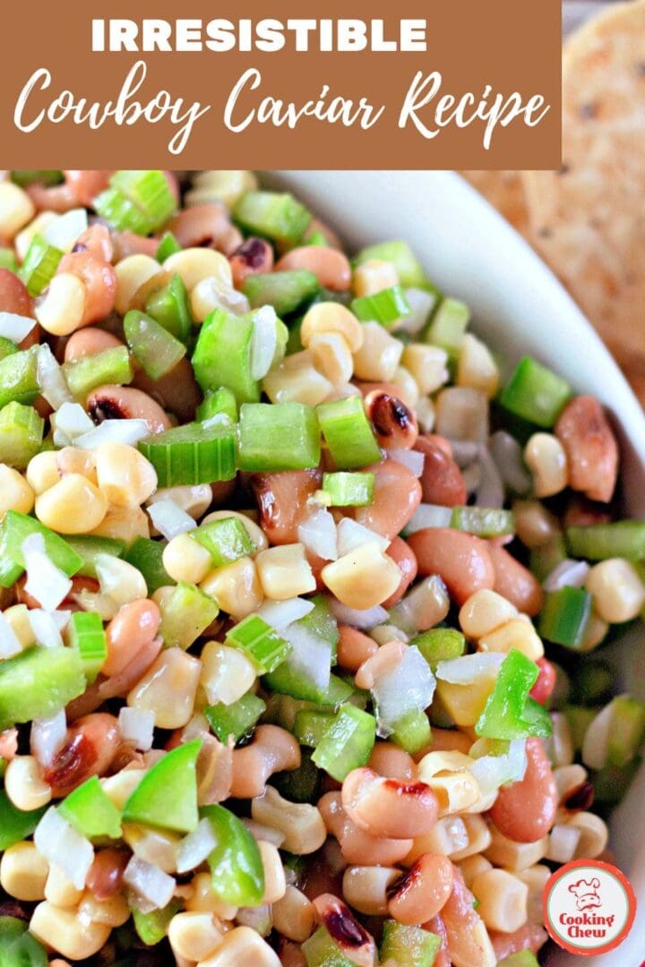 Cowboy Caviar Recipe - Sweet, Tangy & So Addictive