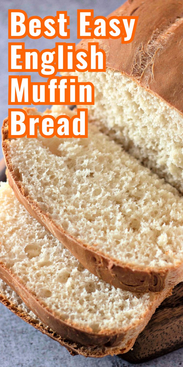English Muffin Bread Recipe - Easy No-Knead Homemade Bread