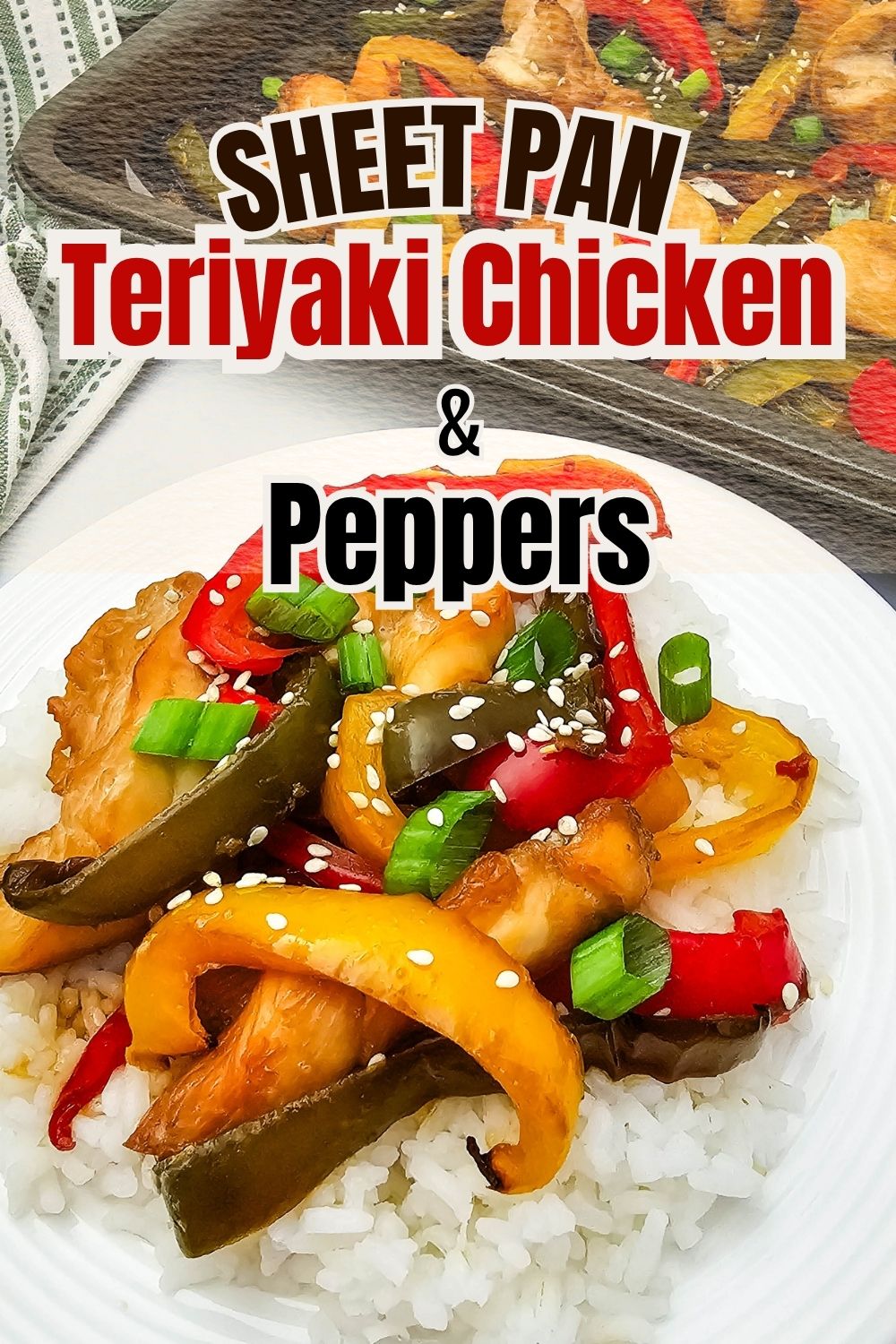 Sheet Pan Teriyaki Chicken and Peppers Recipe – Easy Weeknight Dinner